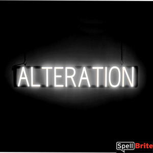 ALTERATION LED Sign in White, Neon Look