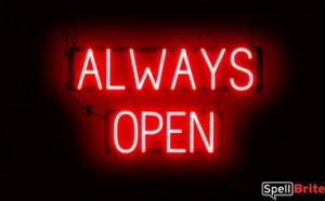 ALWAYS OPEN LED Sign in Blue, Neon Look