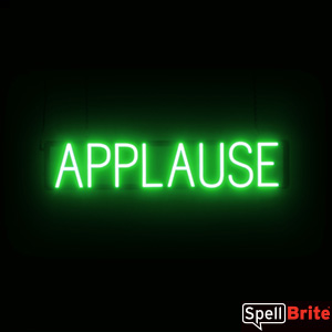 APPLAUSE Sign in Green | Neon Sign Look, LED Light Source