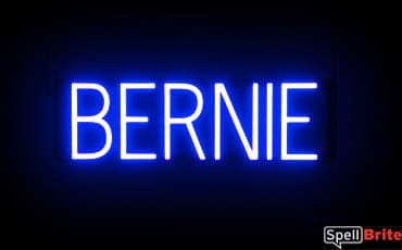 Support Bernie Sanders with an Ultra-Bright BERNIE Sign