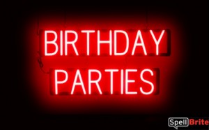 BIRTHDAY PARTIES LED Sign in Red, Neon Look