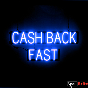 CASH BACK FAST LED Sign in Blue, Neon Look