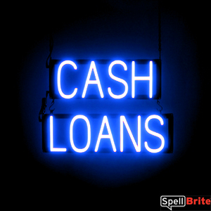 CASH LOANS LED Sign in Blue, Neon Look