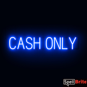 Blue LED CASH ONLY Sign, Neon Sign Look with LED Lights