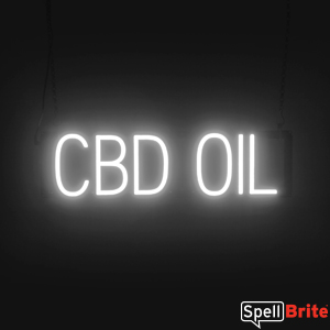 White LED CBD OIL Sign, Neon Sign Look with LED Lights