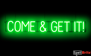 COME & GET IT! Open LED Sign in Red, Neon Look