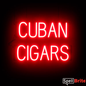 Red LED CUBAN CIGARS Sign, Neon Sign Look with LED Lights