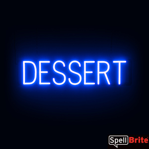 Blue LED DESSERT Sign, Neon Sign Look with LED Lights
