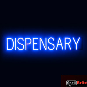 Blue LED DISPENSARY Sign, Neon Sign Look with LED Lights