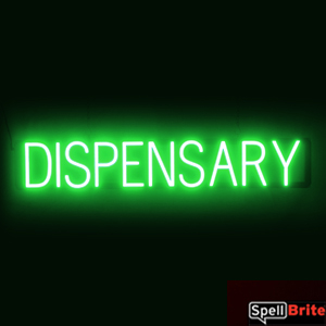 Green LED DISPENSARY Sign, Neon Sign Look with LED Lights