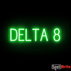 Green LED DELTA 8 Sign, Neon Sign Look with LED Lights
