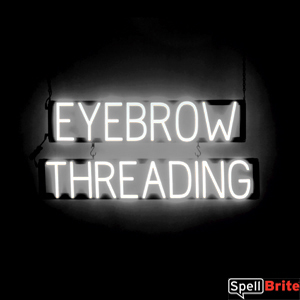 EYEBROW THREADING LED Sign in White, Neon Look