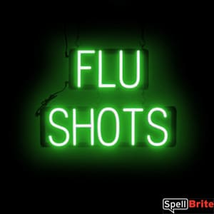 FLU SHOTS LED Sign in Green, Neon Look