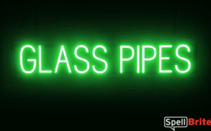 Red LED GLASS PIPES Sign, Neon Sign Look with LED Lights