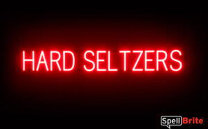 Red LED HARD SELTZERS Sign, Neon Sign Look, LED Lights
