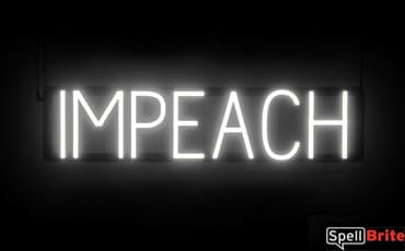 Support Impeachment of President Donald Trump with an Ultra-Bright ...