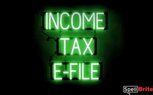INCOME TAX E-FILE LED Sign in Blue, Neon Look