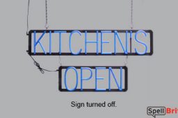 KITCHEN'S OPEN Sign | SpellBrite LED - better than Neon