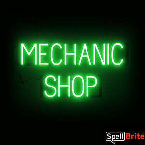 Green LED MECHANIC SHOP Sign, Neon Sign Look, LED Lights