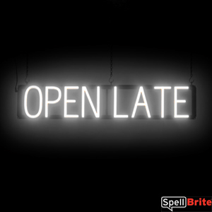 OPEN LATE LED Sign in White, Neon Look