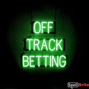 OFF TRACK BETTING LED Sign in Green, Neon Look