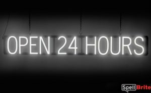 OPEN 24 HOURS LED Sign in White, One Row