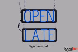 Open Late Sign, 2 Rows with 4 LED Color Choices