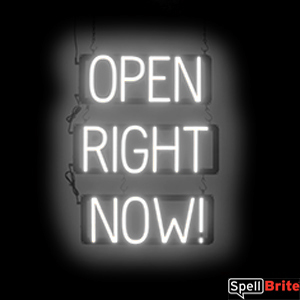 OPEN RIGHT NOW! LED Sign in White, Neon Look