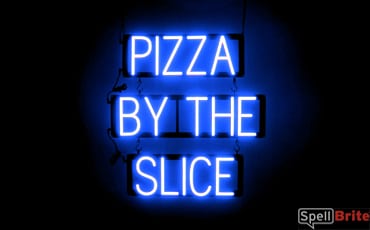 Pizza By The Slice Sign, LED Light with Neon Brightness