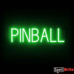 Green LED PINBALL Sign, Neon Sign Look with LED Lights