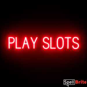 Red LED PLAY SLOTS Sign, Neon Sign Look with LED Lights