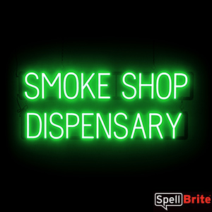 Neon-Like Green LED SMOKE SHOP DISPENSARY Sign