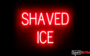 Red LED SHAVED ICE Sign, Neon Sign Look with LED Lights