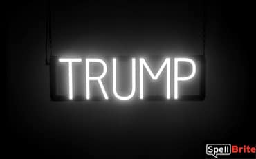 Trump Sign | Show Your Support with Ultra-Bright LED Trump Signs