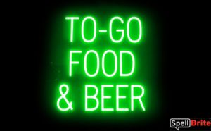 TO-GO FOOD & BEER LED Sign in Green, Neon Look