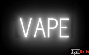 Vape Sign | SpellBrite Vape LED Signs for Smoke Shops