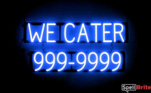 Catering Sign with Neon Appearance, LED Light Source