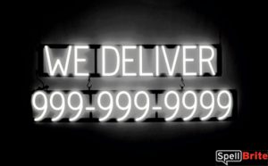 WE DELIVER with Phone Number LED Sign in Red, Neon Look