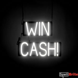WIN CASH! LED Sign in White, Neon Look