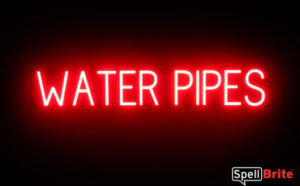 Red LED WATER PIPES Sign, Neon Sign Look with LED Lights