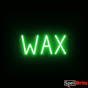 WAX Sign in Green | Neon Sign Look, LED Light Source