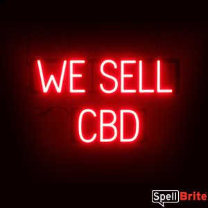 WE SELL CBD Sign | Neon Sign Look, LED Light Source